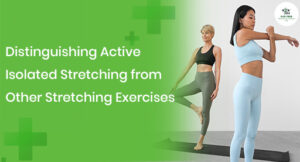 Active Isolated Stretching Benefits You’ll Love